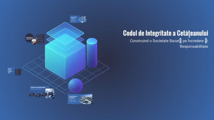 Codul de Integritate a Cetățeanului by Anastasia Galben on Prezi