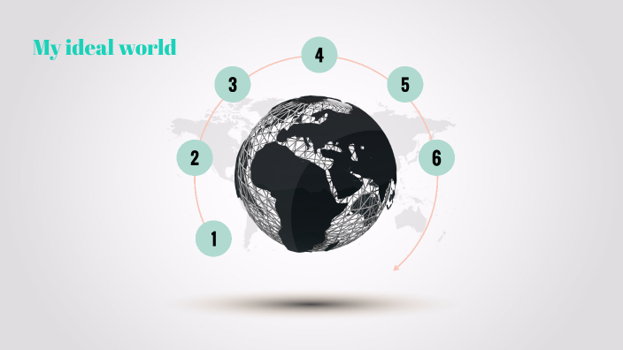 my ideal world by Francesca Garofalo on Prezi