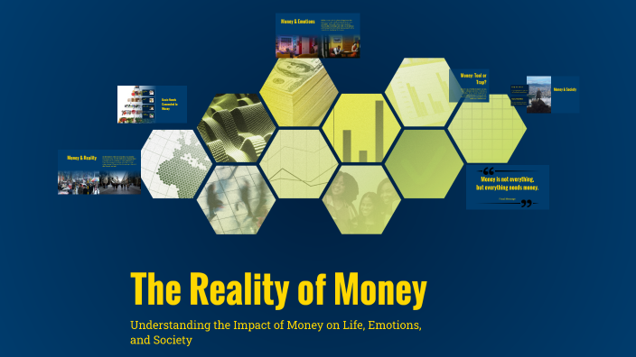 The Reality of Money by Abhi on Prezi