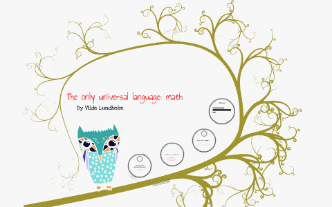 Math -Universal language by Vilde Lundheim on Prezi