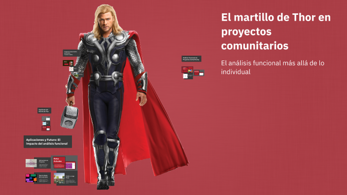 El martillo de Thor en proyectos comunitarios by Lorenzo Lorenzo Morán on Prezi
