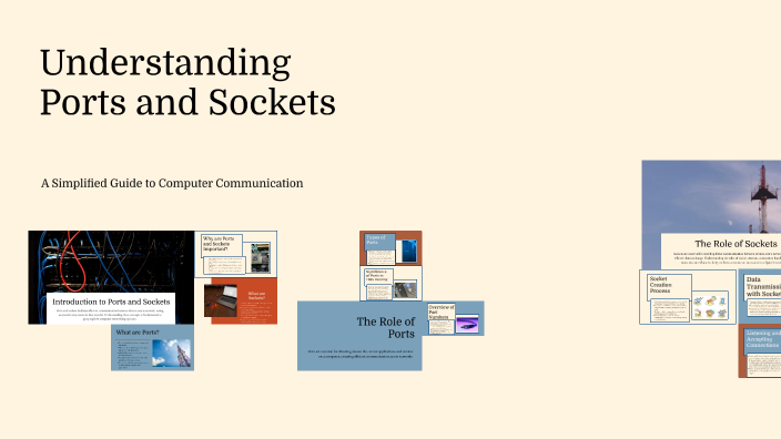 Understanding Ports and Sockets by Kevin Thomas on Prezi
