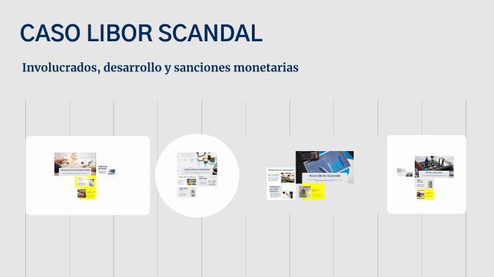 CASO LIBOR SCANDAL by leonard lechon on Prezi