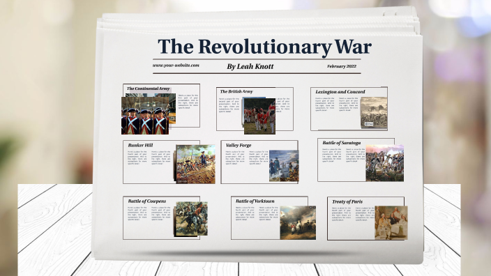 Revolutionary War by Leah Knott on Prezi