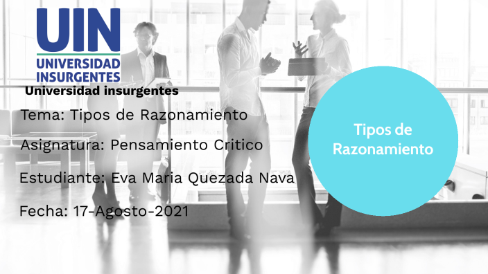 Tipos de razonamiento by EVA QUEZADA on Prezi
