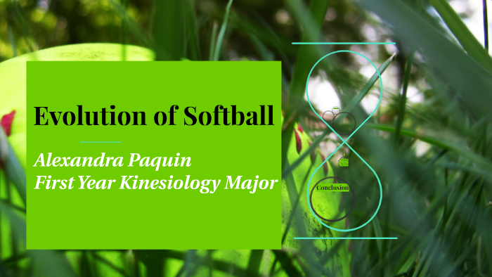 Evolution of Softball by Alexandra Paquin on Prezi