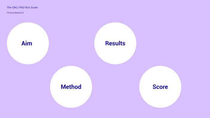 OAC3-PAD Score by Thomas Badenoch on Prezi