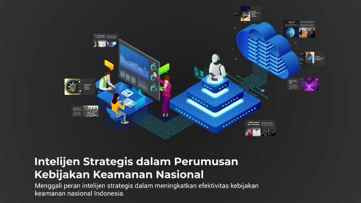Intelijen Strategis dalam Perumusan Kebijakan Keamanan Nasional by ...