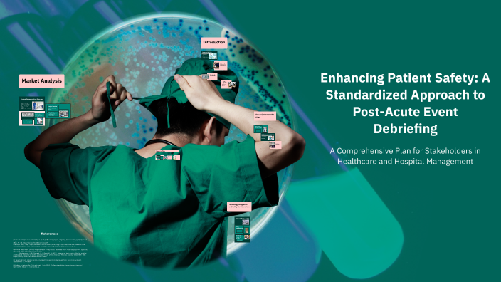 Enhancing Patient Safety: A Standardized Approach to Post-Acute Event ...