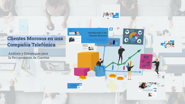 Clientes Morosos en una Compañía Telefónica by Nestor ozuna on Prezi