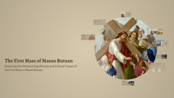 The First Mass of Masao Butuan by Regine Buendia on Prezi