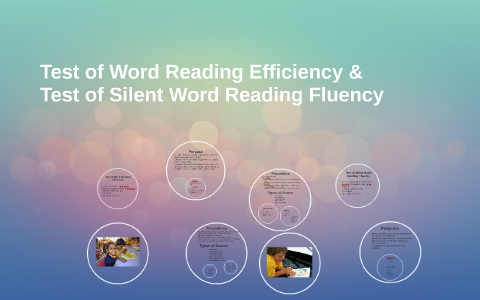 Test of Word Reading Efficiency & Test of Silent Word Readin by Sara ...