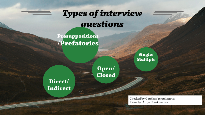 Interview question types by Альфия Тореханова on Prezi