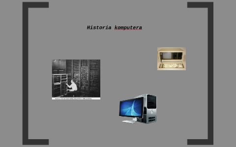 Historia komputera by Łukasz Wierzgała on Prezi