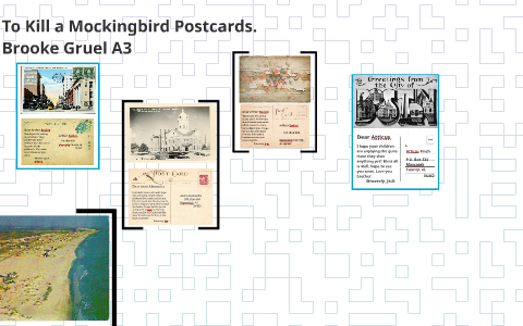 To Kill a Mockingbird Postcards. by brooke gruel on Prezi