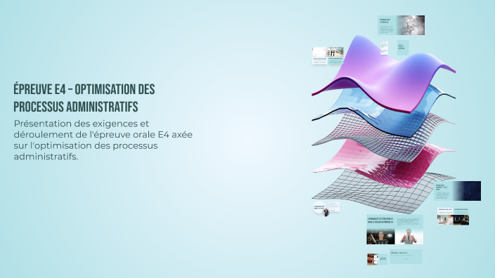 Épreuve E4 – Optimisation des processus administratifs by Jeanne BRIGHT on Prezi