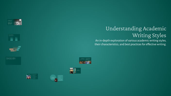 Understanding Academic Writing Styles by Diyae Merzi on Prezi