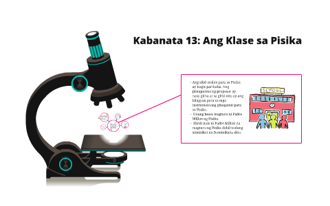 Kabanata 13: Ang Klase sa Pisika by Christine Lomuntad on Prezi