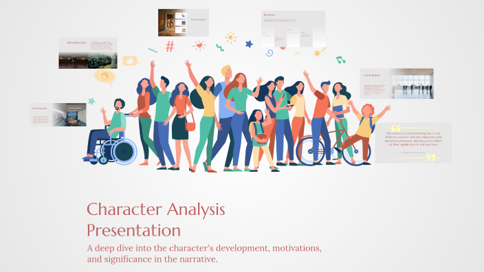 Character Analysis Presentation by Mariela Chanquia on Prezi