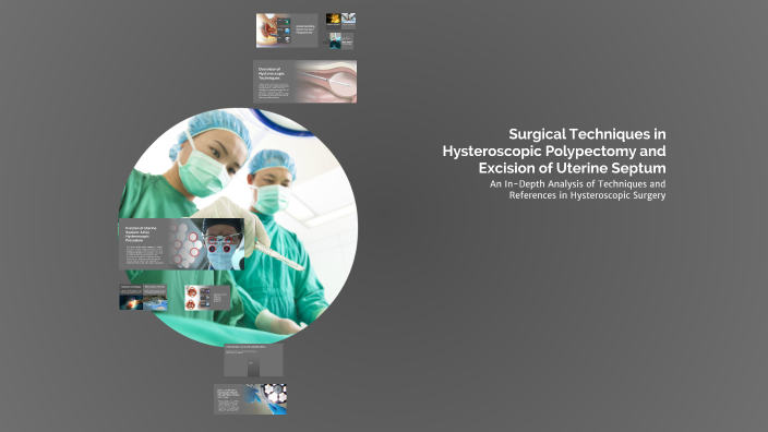 Surgical Techniques in Hysteroscopic Polypectomy and Excision of ...