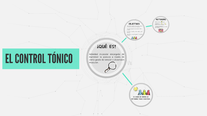 EL CONTROL TÓNICO by Andrea Torregrosa on Prezi