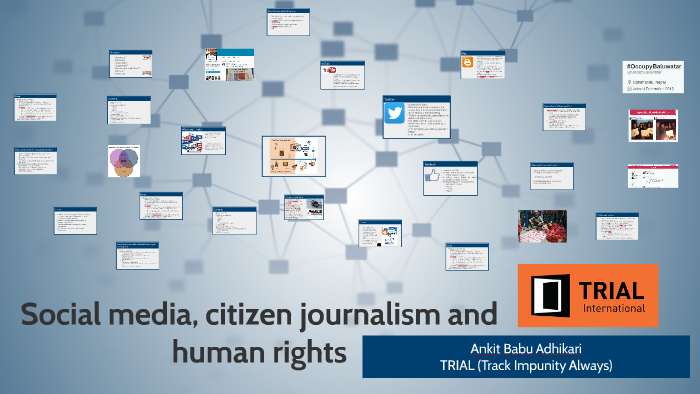 Social media, citizen journalism and human rights by Ankit Adhikari