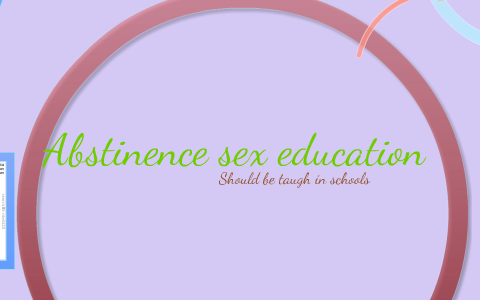 Abstinence sex education by Asangwe Mambo on Prezi