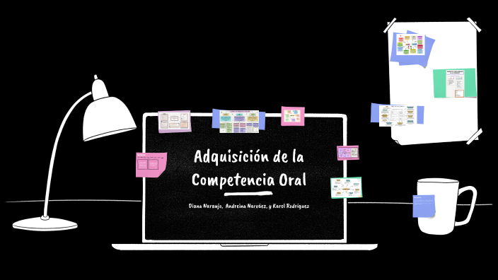 Adquisición de la Competencia Oral by Andreina Narváez on Prezi
