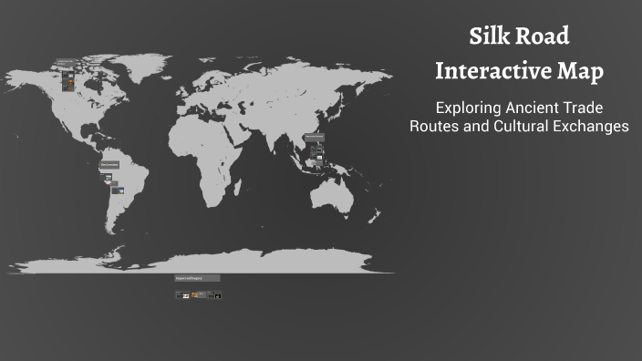 Silk Road Interactive Map by Ziqi Guo on Prezi