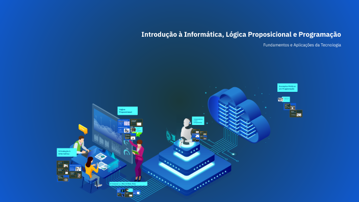 Introdução à Informática, Lógica Proposicional e Programação by Mauro ...