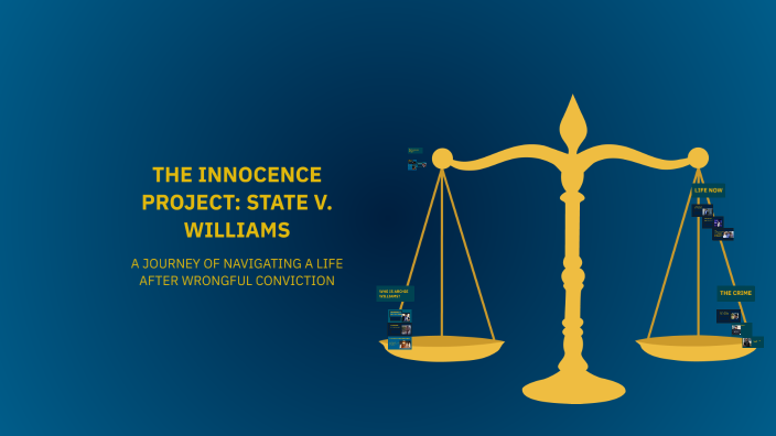 The Innocence Project: Archie Williams' Story by Sophia Lozano on Prezi