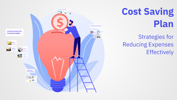 Cost Saving Plan by KARIM TALAL on Prezi