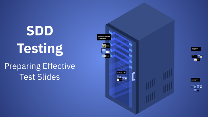 SDD Testing by Sunil . S on Prezi