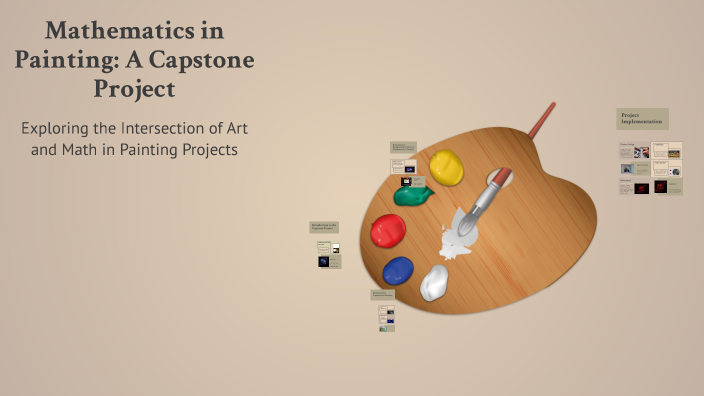 Mathematics in Painting: A Capstone Project by summer lane on Prezi