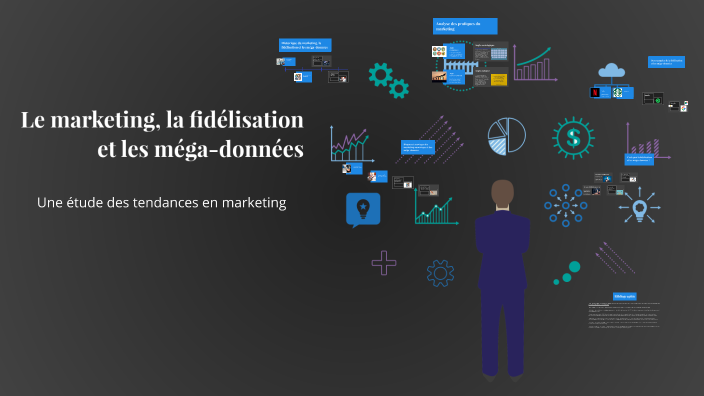 Le marketing, la fidélisation et les méga-données by Dominic Barbieri ...