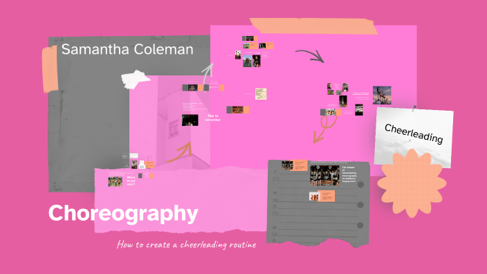Mastering Cheerleading Choreography by Samantha Coleman on Prezi
