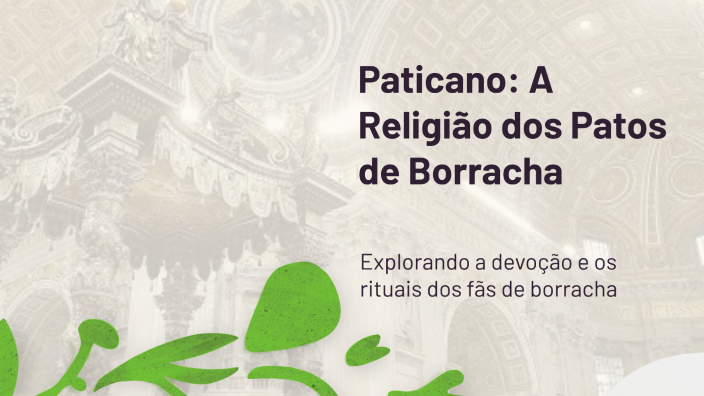 Paticano: A Religião dos Patos de Borracha by rodrigo mendes on Prezi