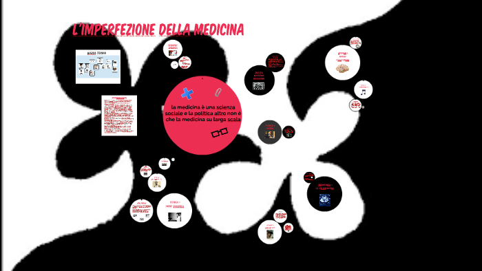 l'imperfezione della medicina by alice quaranta on Prezi
