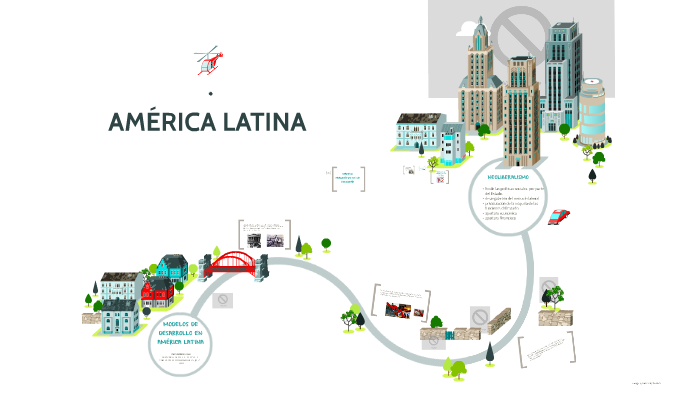 MODELOS DE DESARROLLO EN AMÉRICA LATINA by Francisco Lopez on Prezi