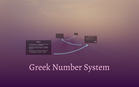 Greek Number System by Rosely Marmolejos on Prezi