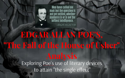 Edgar Allan Poe's "The Fall of the House of Usher" Analysis by April ...
