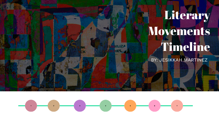 Literary Movements Timeline by Jesikkah Martinez on Prezi