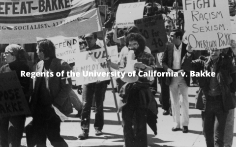 Regents of the university of california v. blakke , 1978 by vanessa ...
