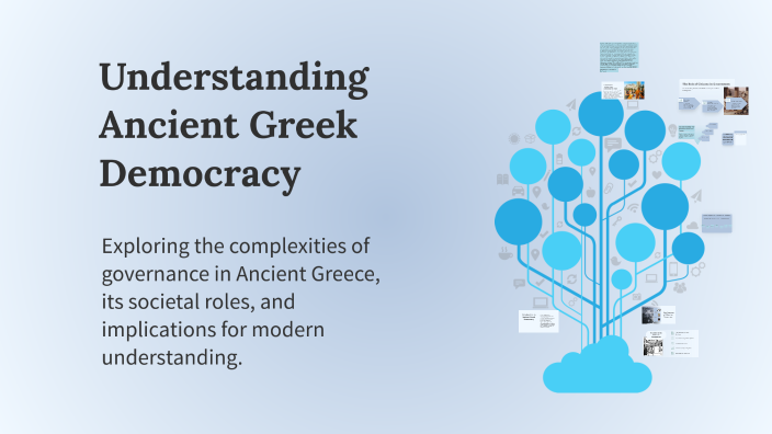 Understanding Ancient Greek Democracy by Mattias Faust on Prezi