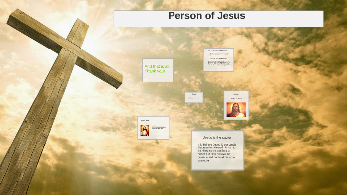 Person of Jesus by Harvey Hester on Prezi