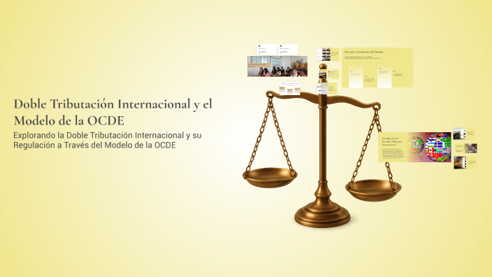 Doble Tributación Internacional y el Modelo de la OCDE by Nicola Iván ...