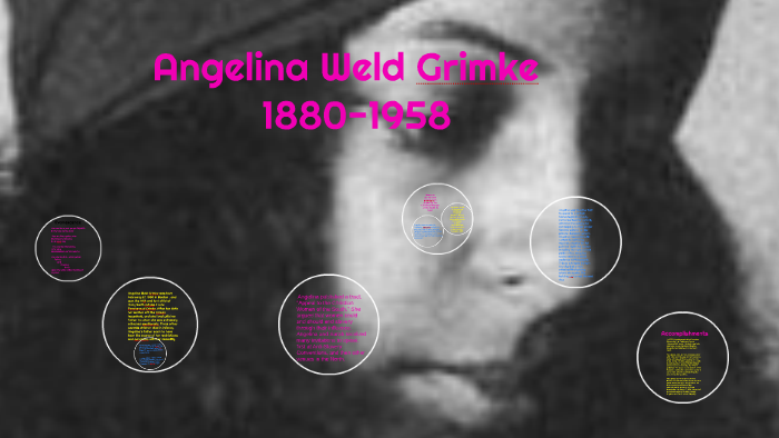 Angelina Weld Grimke by Ty'keybreuna Fultz on Prezi