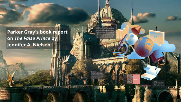 Book Report on The False Prince by Jennifer A. Nielsen by Parker Gray ...