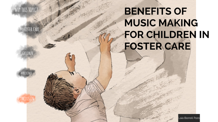 Foster care and music making by Laia Borrell on Prezi