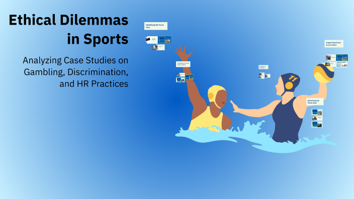 Ethical Dilemmas in Sports by Sam Darnall on Prezi